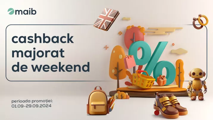 Maib: Profită de cashback majorat la cumpărăturile efectuate în weekend ...